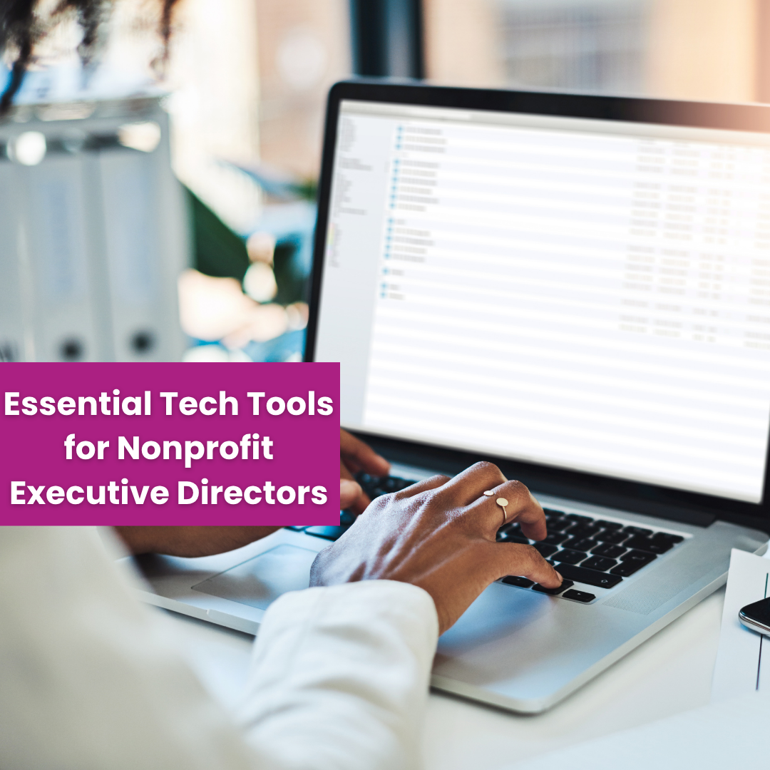 Essential Tech Tools for Nonprofit Executive Directors - GREY AND ...